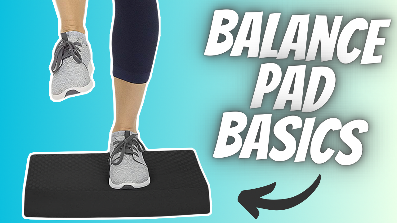 How to Use a Balance Pad to Improve Balance (Beginners & Seniors)